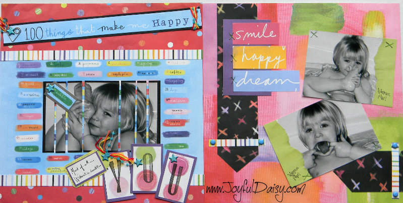100 THINGS THAT MAKE ME HAPPY Scrapbook Layout - JOYFUL DAISY